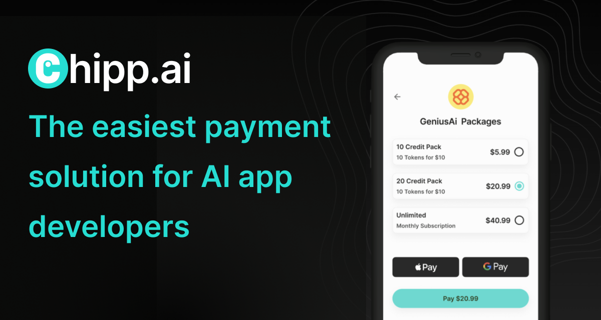 Chipp.AI - The Payment Solution for Generative AI Devs